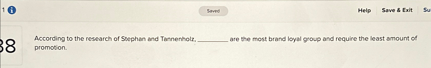 Solved 1 (i)HelpSave & ExitSuAccording to the research of | Chegg.com