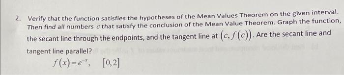 Solved 2. Verify that the function satisfies the hypotheses | Chegg.com