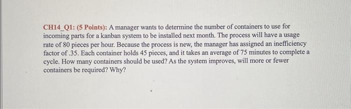 Solved CH14_Q1: (5 Points): A manager wants to determine the | Chegg.com