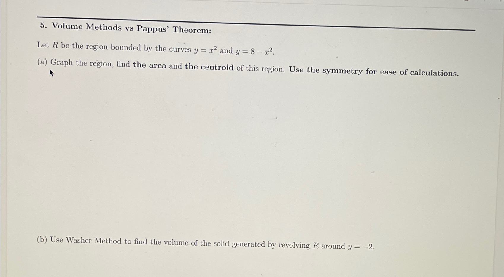 Solved Volume Methods vs Pappus' Theorem:Let R ﻿be the | Chegg.com