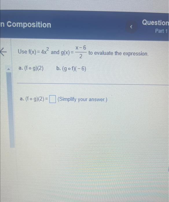 Solved Use f(x)=4x2 and g(x)=2x−6 to evaluate the | Chegg.com