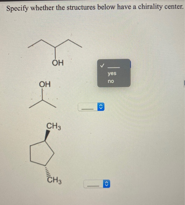 Solved Specify whether the structures below have a chirality | Chegg.com