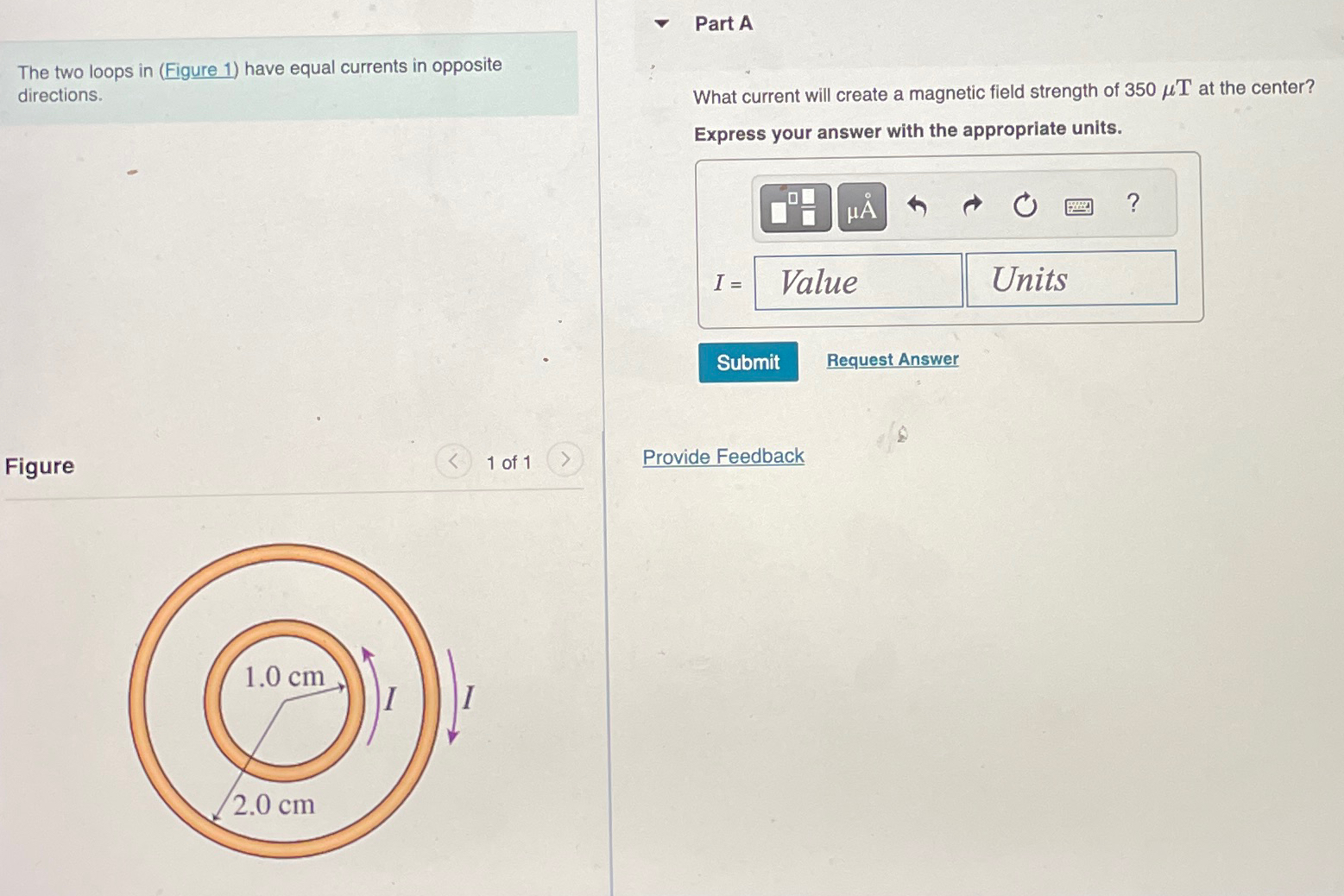 Solved Part AThe two loops in (Figure 1) ﻿have equal | Chegg.com