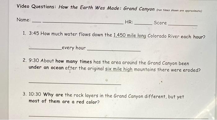 Video Questions: How the Earth Was Made: Grand Canyon | Chegg.com