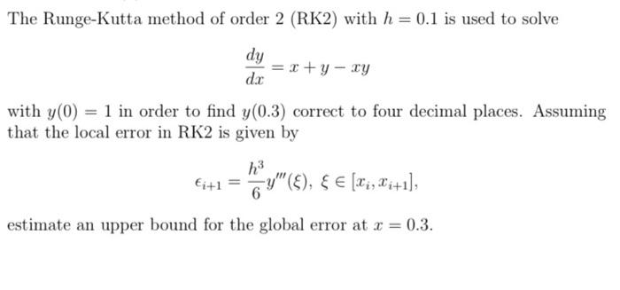 Solved The Runge-Kutta method of order 2 (RK2) with h = 0.1 | Chegg.com