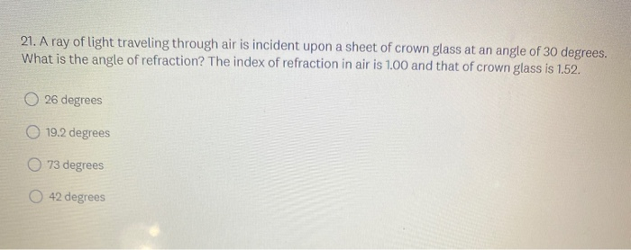 Solved What is the angle of refraction? | Chegg.com