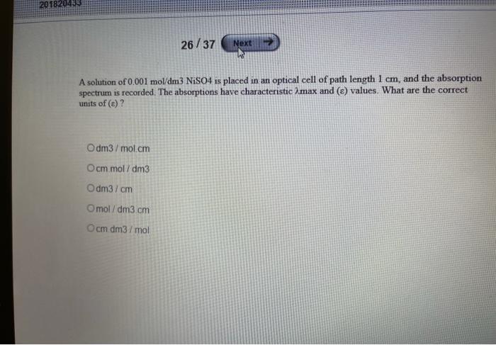 Solved 201820453 26/37 Next A solution of 0.001 mol/dm3 | Chegg.com