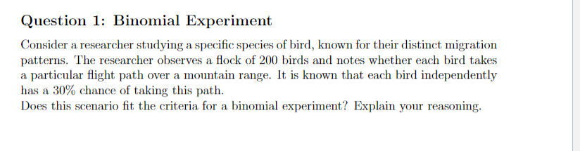 Solved Question 1: Binomial ExperimentConsider a researcher | Chegg.com