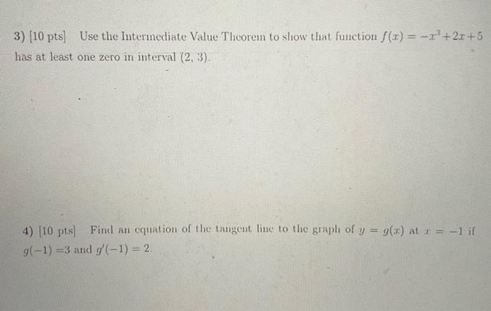Solved 3) (10 pts] Use the Intermediate Value Theorem to | Chegg.com