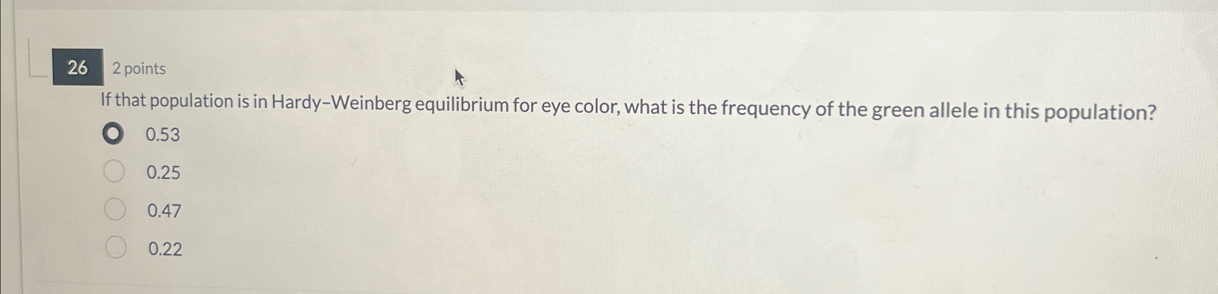 Solved 262 ﻿pointsIf that population is in Hardy-Weinberg | Chegg.com