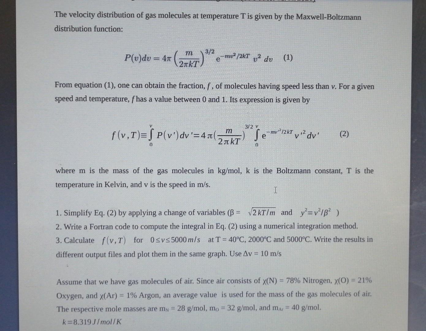Solved The velocity distribution of gas molecules at | Chegg.com