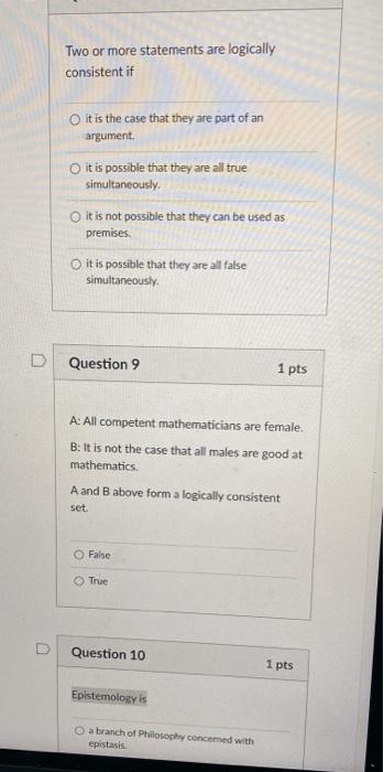 Two or more statements are logically consistent if it | Chegg.com