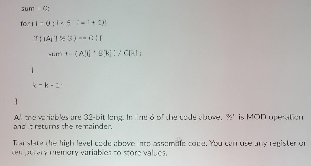 Solved Consider the following code written in high level | Chegg.com