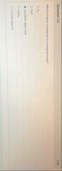 Solved Question 131 ﻿ptsWhich of these compounds is a strong | Chegg.com