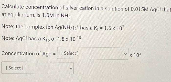 Solved Calculate concentration of silver cation in a | Chegg.com