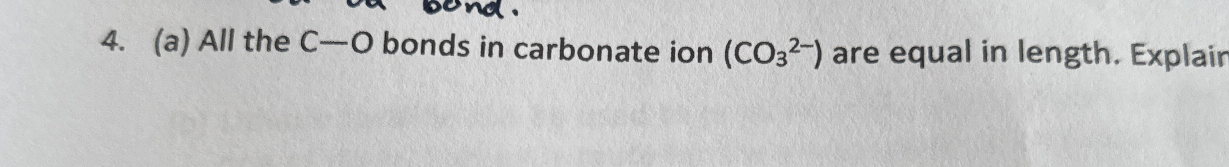 Solved (a) ﻿All the C-O ﻿bonds in carbonate ion (CO32-) ﻿are | Chegg.com
