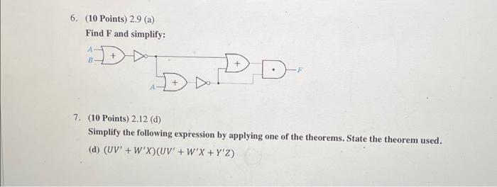Solved 6. (10 Points) 2.9 (a) Find F and simplify: 7. (10 | Chegg.com