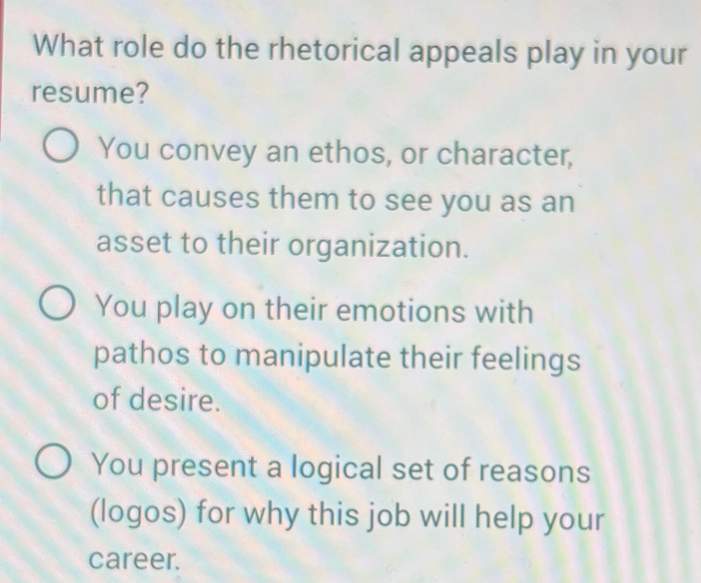 Solved What role do the rhetorical appeals play in your | Chegg.com