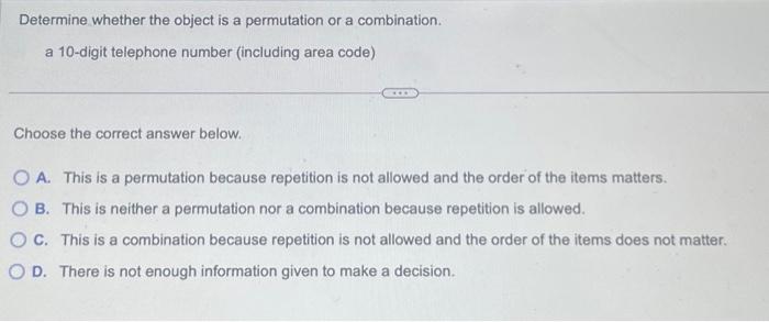 Solved Determine whether the object is a permutation or a | Chegg.com