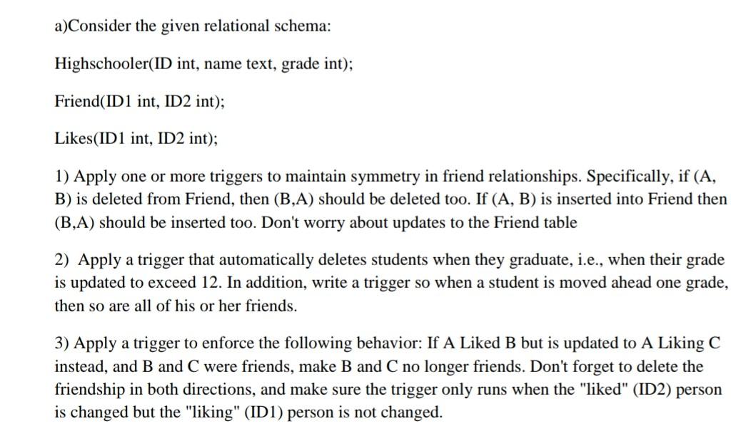 Solved a)Consider the given relational schema: | Chegg.com