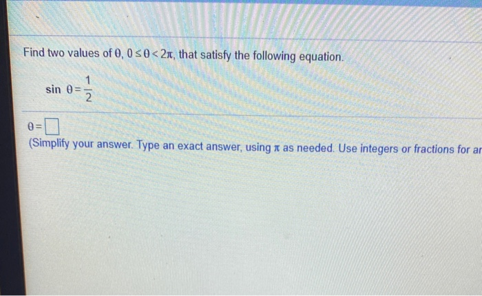 Solved Find two values of 0,0 50