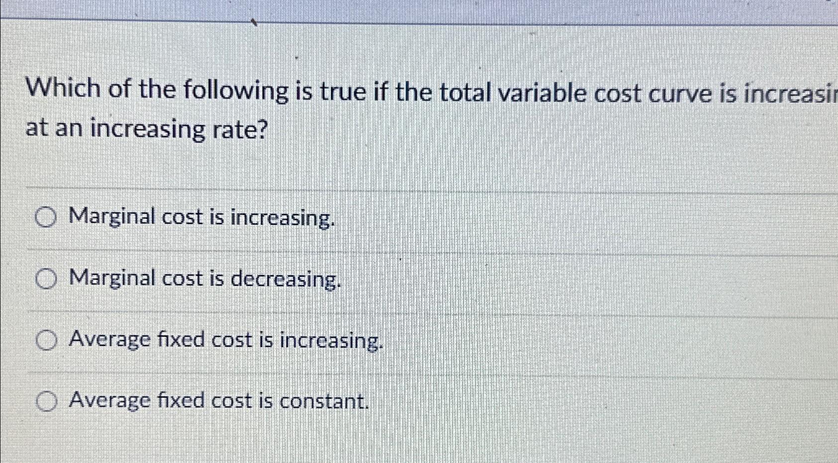 Solved Which of the following is true if the total variable | Chegg.com