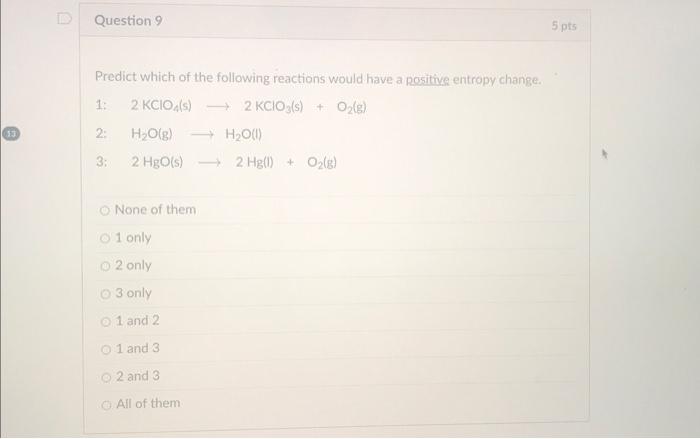 Solved Predict which of the following reactions would have a | Chegg.com