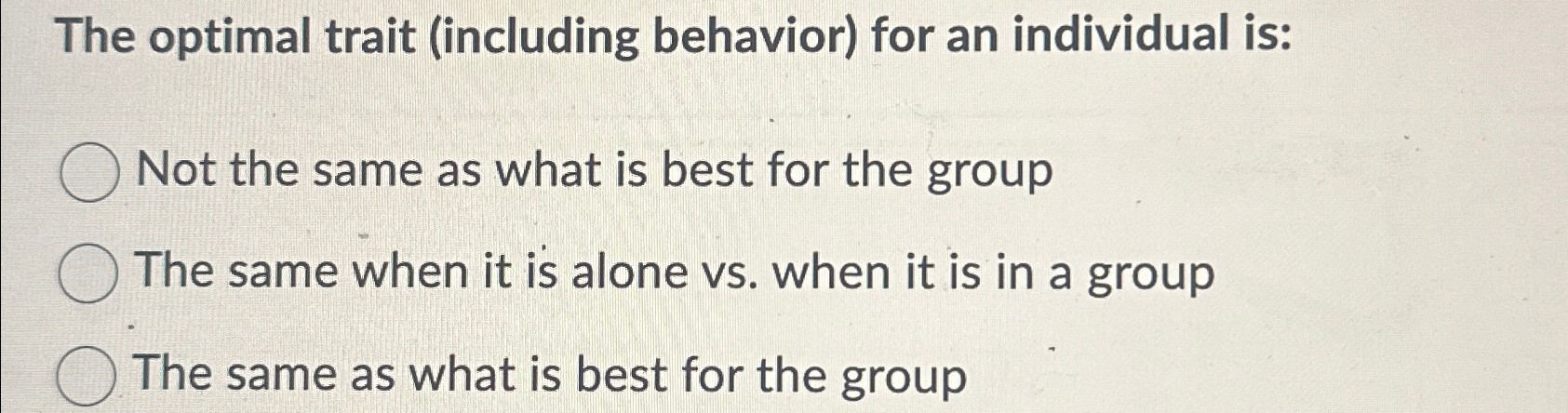Solved The optimal trait (including behavior) ﻿for an | Chegg.com