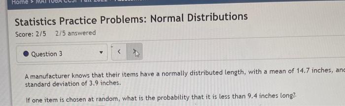 Solved Statistics Practice Problems: Normal Distributions | Chegg.com