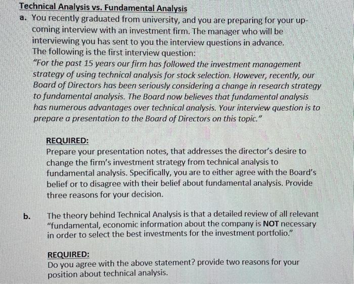 Solved Technical Analysis vs. Fundamental Analysis a. You | Chegg.com