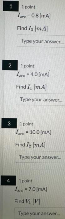 Solved K2=3.3kΩ, and K3=1.0kΩVsrc=9.0 V,R1=2.2kΩIsrc=0.8[ | Chegg.com
