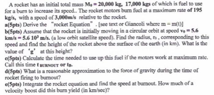 Solved A rocket has an initial total mass M0=20,000 | Chegg.com