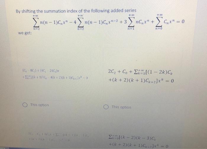 Solved By shifting the summation index of the following | Chegg.com