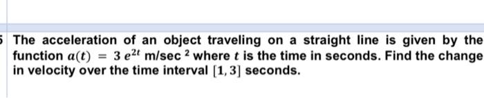 Solved The acceleration of an object traveling on a straight | Chegg.com