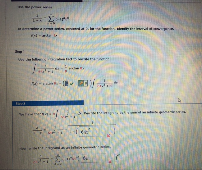 Solved Use The Power Series 1 1 X 1 No To Determine A