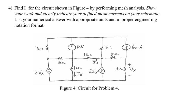 Solved 4) Find I0 for the circuit shown in Figure 4 by | Chegg.com