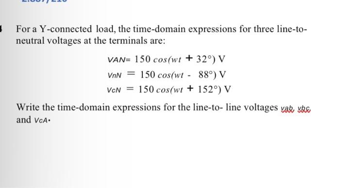 Solved For a Y-connected load, the time-domain expressions | Chegg.com