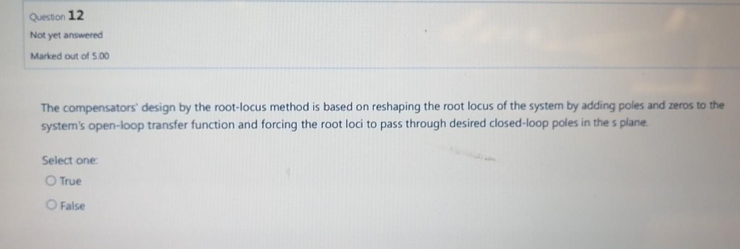 Solved The compensators' design by the root-locus method is | Chegg.com