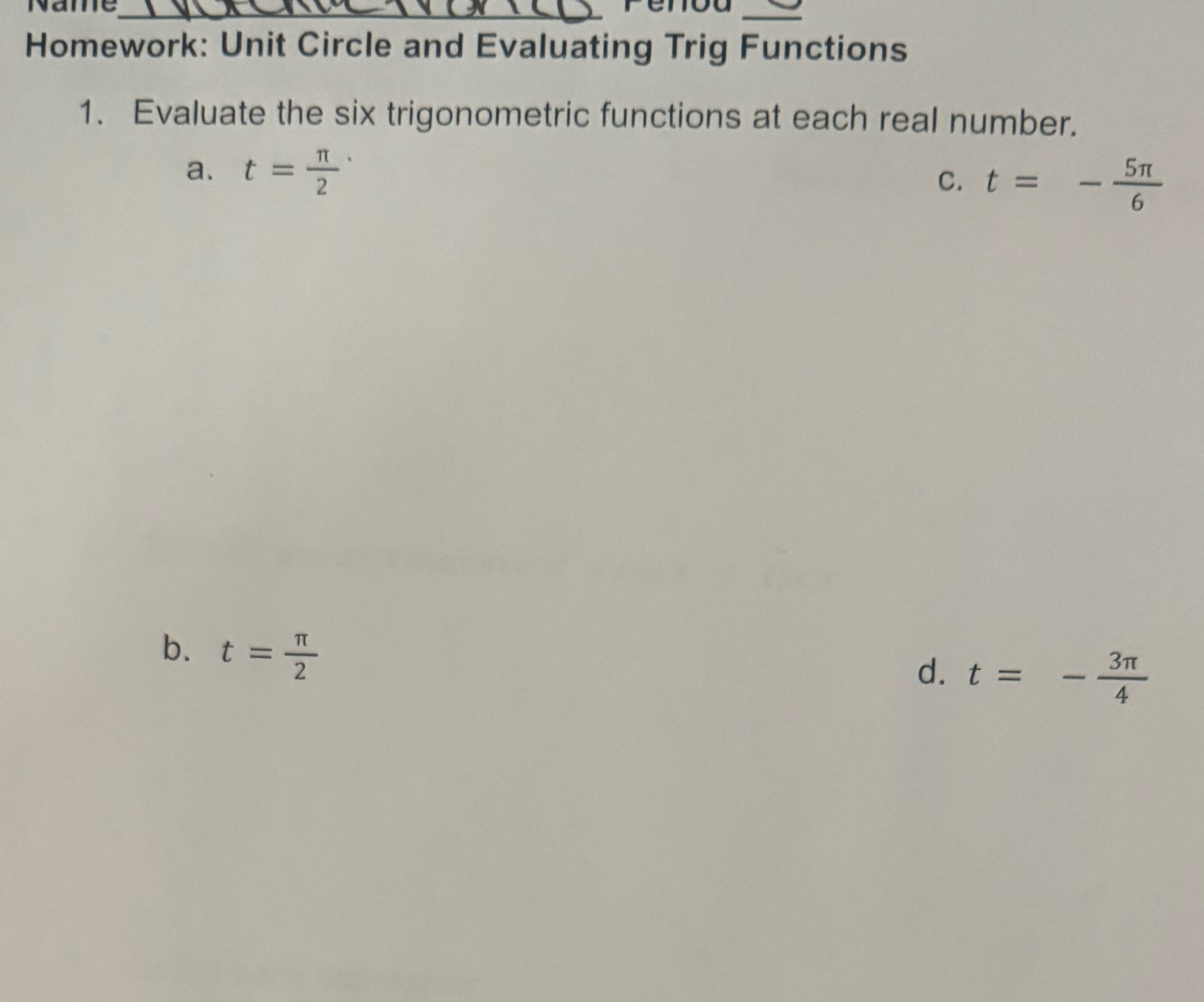 Solved Help me evaluate the six trigonometirc functions at | Chegg.com
