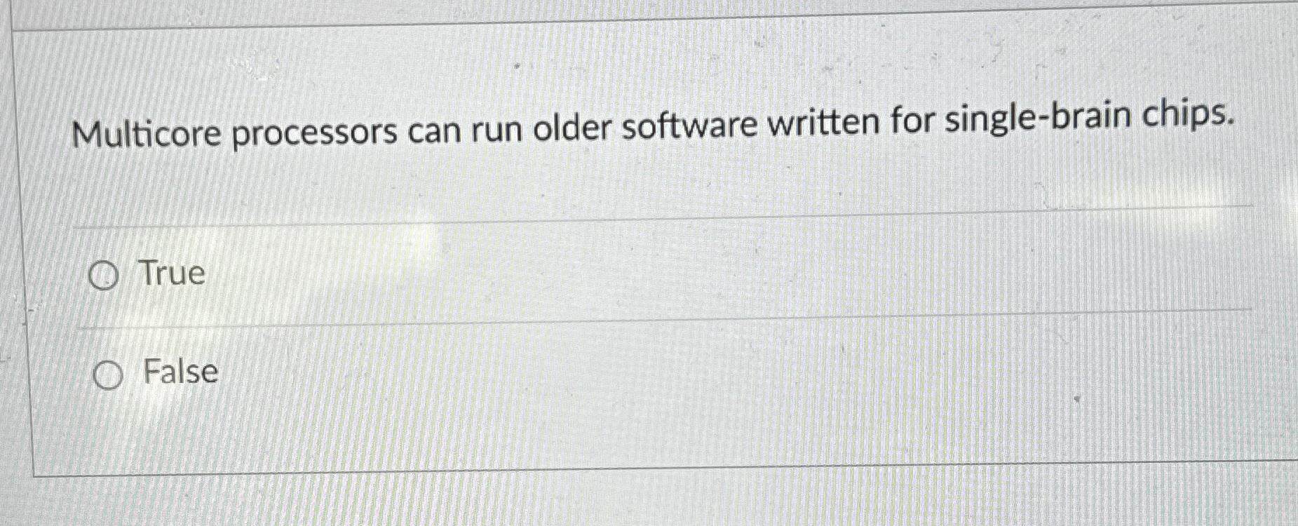 Solved Multicore processors can run older software written | Chegg.com