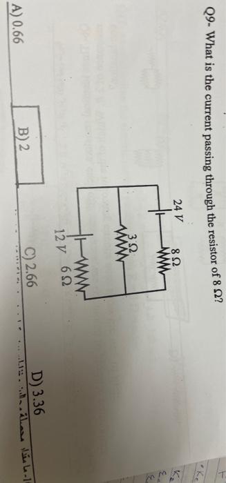 Solved Q9- What is the current passing through the resistor | Chegg.com