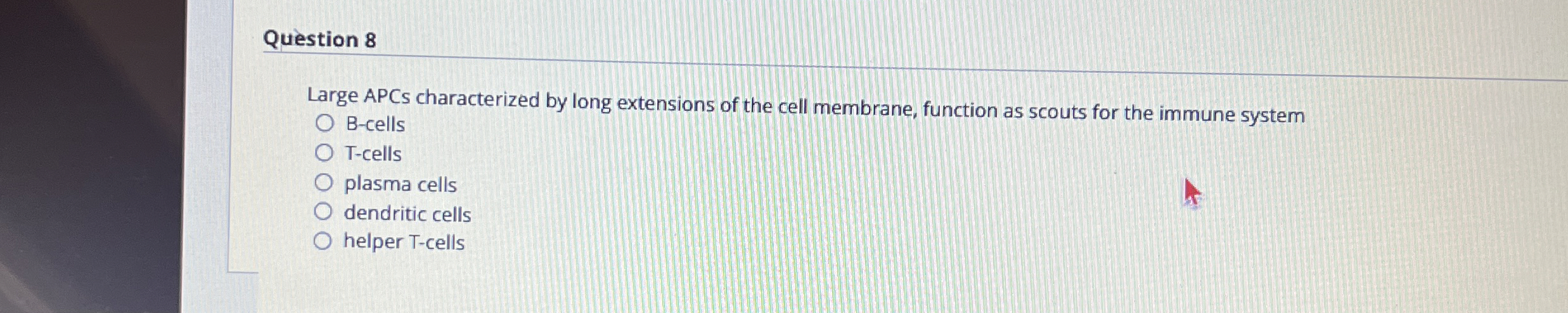 Solved Quèstion 8Large APCs characterized by long extensions | Chegg.com