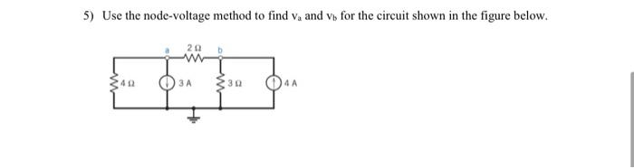 Solved Use the node-voltage method to find va and vb for the | Chegg.com