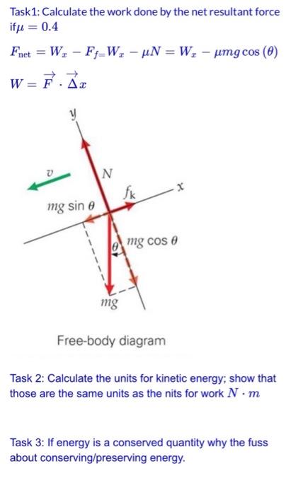 Task1: Calculate the work done by the net resultant | Chegg.com