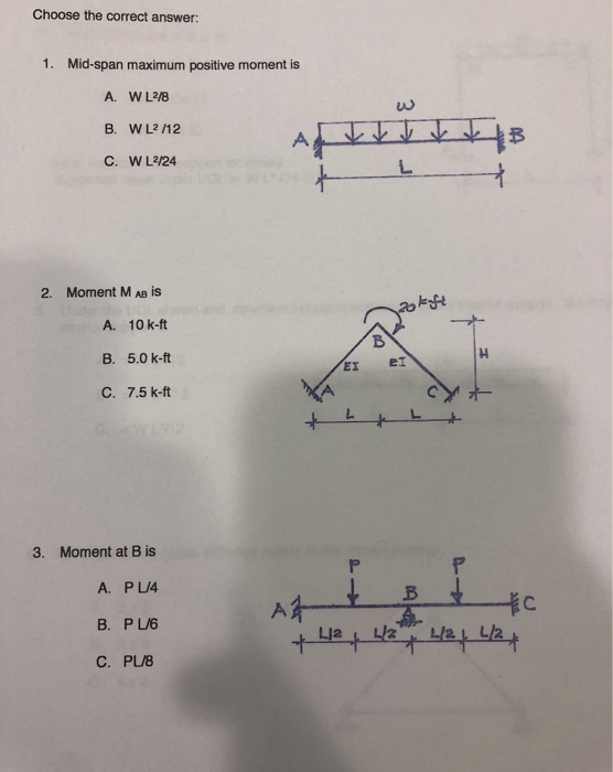 Solved Choose the correct answer: 1. Mid-span maximum | Chegg.com