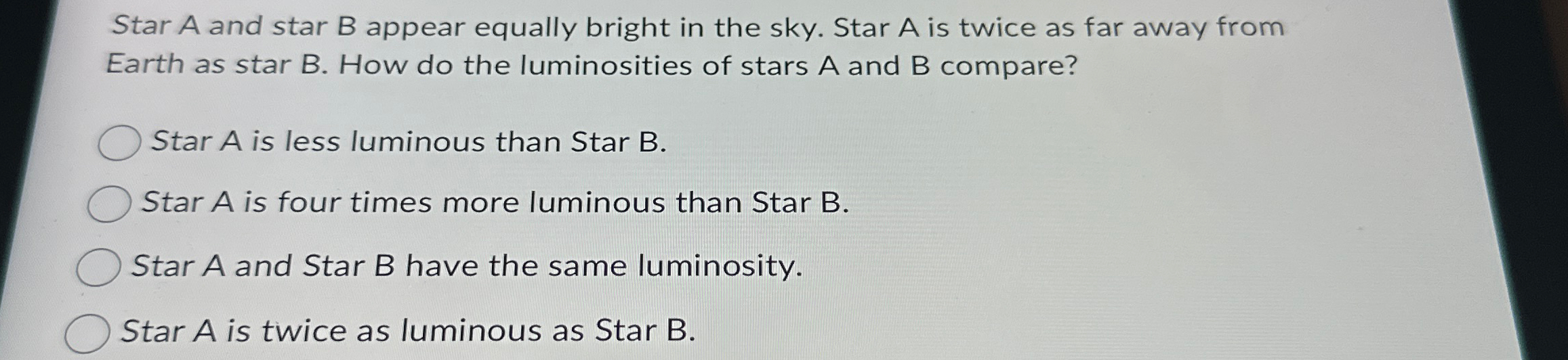 Solved Star A and star B ﻿appear equally bright in the sky. | Chegg.com