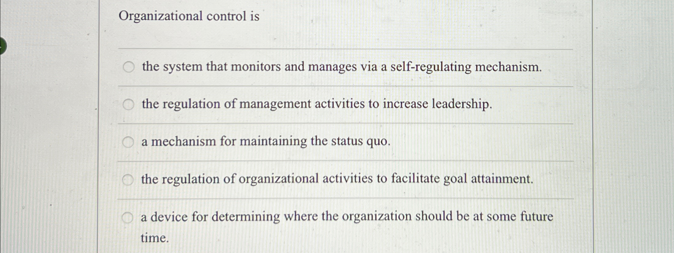 Solved Organizational control isq,the system that monitors | Chegg.com