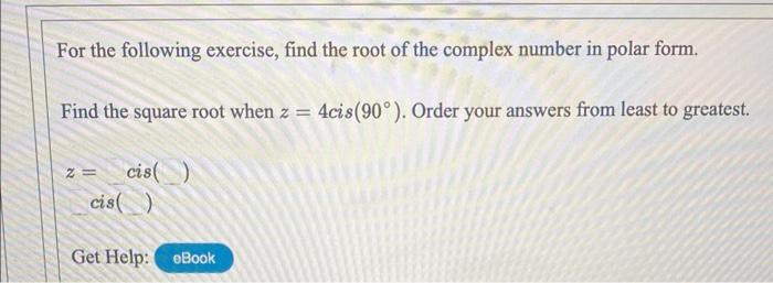 Solved For the following exercise, find the root of the | Chegg.com