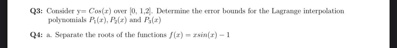 Solved Q3: Consider y=Cos(x) ﻿over 0,1,2. ﻿Determine the | Chegg.com
