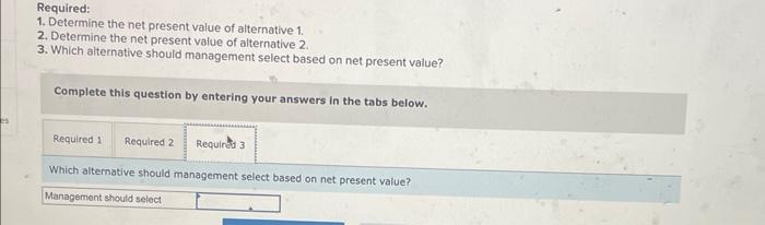 Solved Problem 11-6A (Algo) Net present value of alternate | Chegg.com